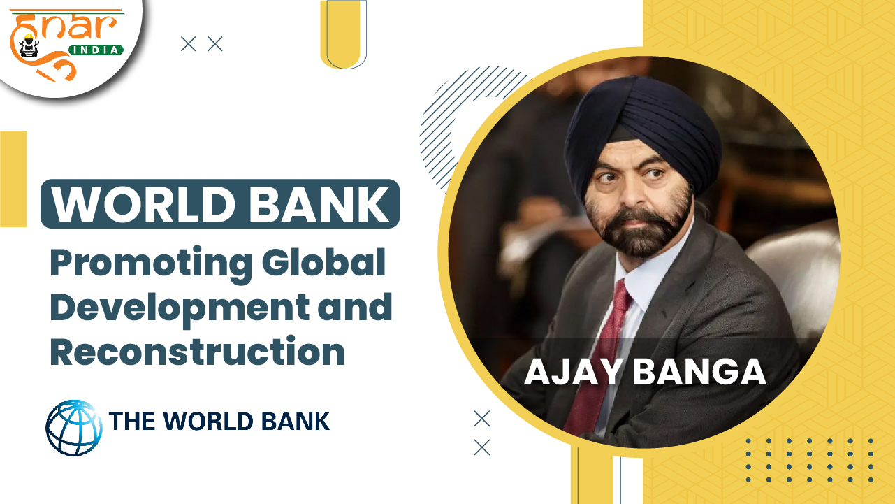 The World Bank: Driving Global Development and Reconstruction for a ...